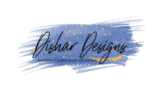Repurposed fashion made with passion – Dishardesigns